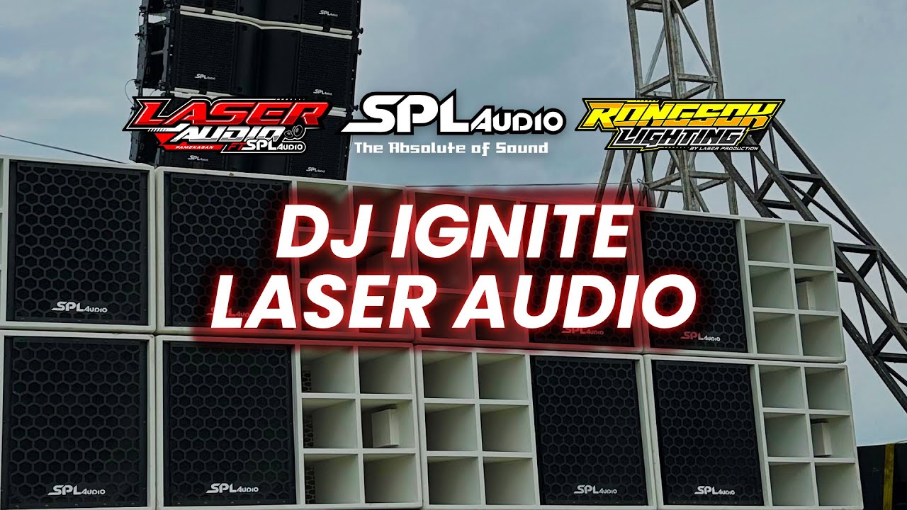 LASER AUDIO ft SPL AUDIO Special From DJ CLAUDIO GRN!!! DJ IGNITE - YouTube