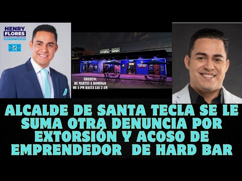Alcalde santa Tecla se Le suma otra denuncia por extorsión y acoso de ...