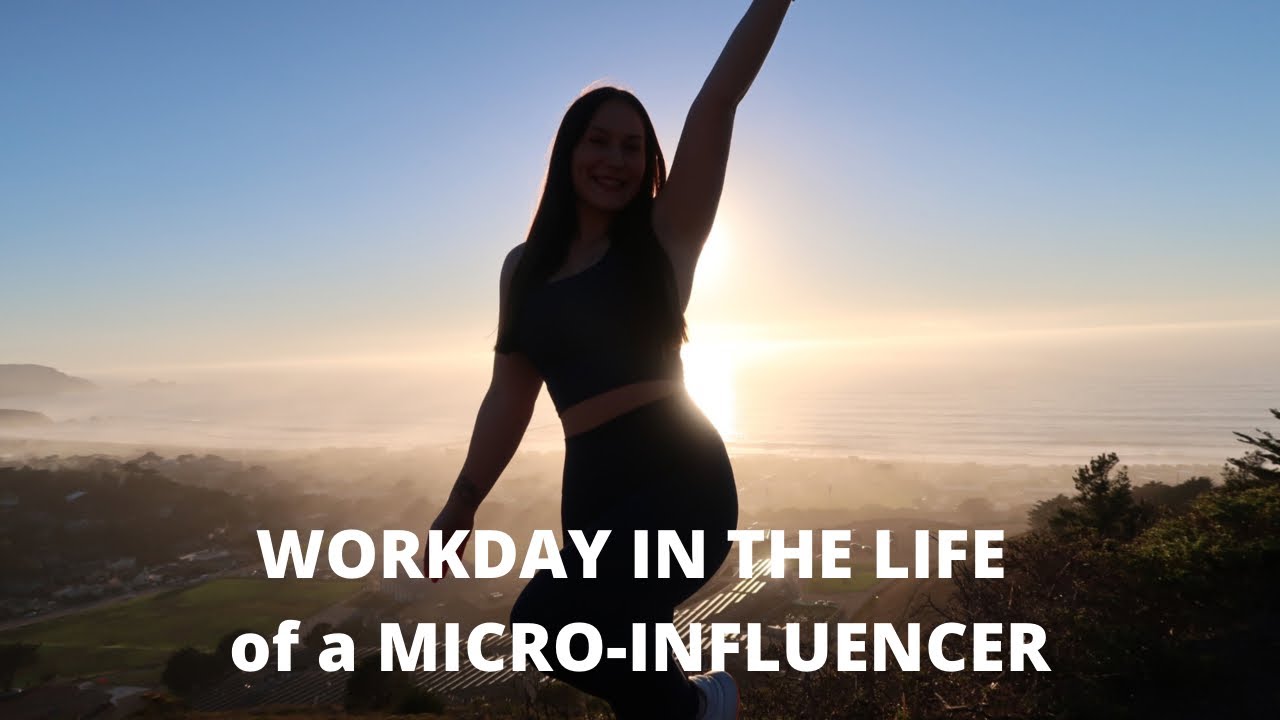 WORKDAY IN THE LIFE as a MICRO-INFLUENCER - YouTube