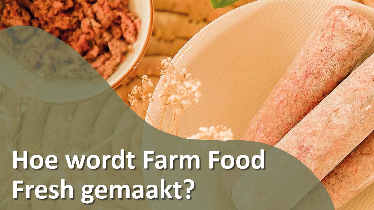 Hoe wordt Farm Food Fresh, Vers Vlees voor Honden, gemaakt? - YouTube