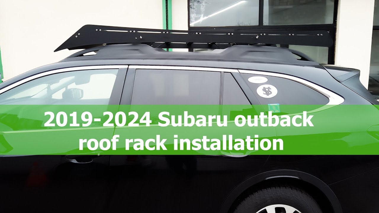 2019-2024 Subaru outback roof rack installation - YouTube