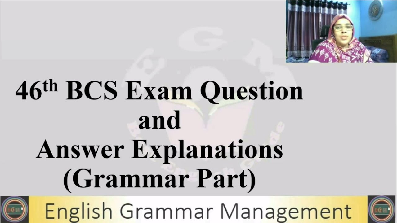 46 BCS question solution (English) and answer explanation Class 1 - YouTube
