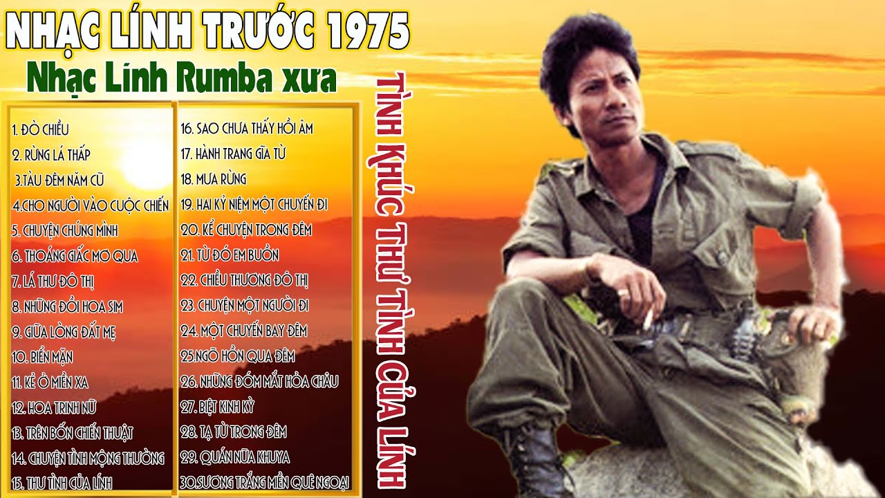 Nhạc Lính Rumba, Liên Khúc Nhạc Lính Hải Ngoại Trước 1975 #30CA KHÚC ...