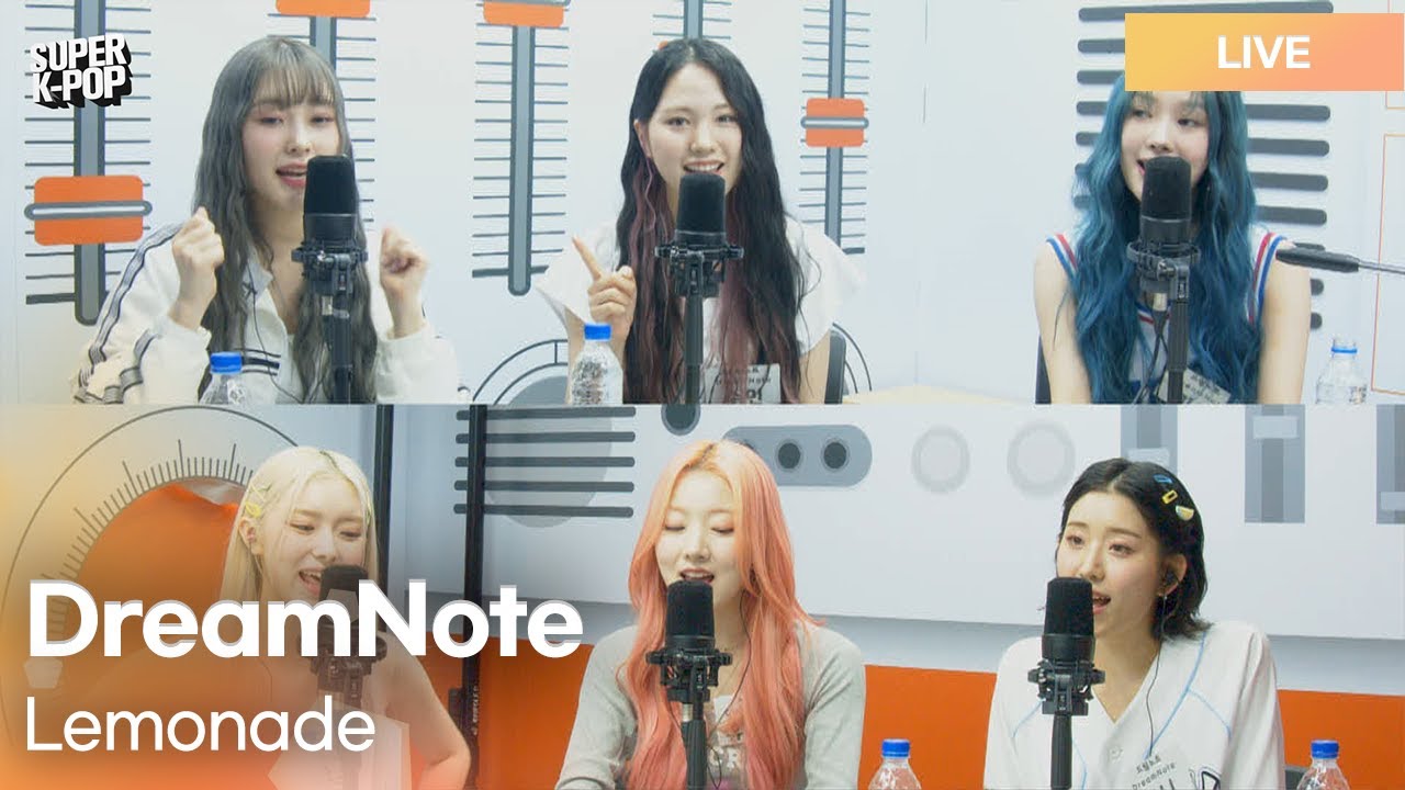 Dreamnote 드림노트 Lemonade K Pop Live Session Super K Pop Youtube