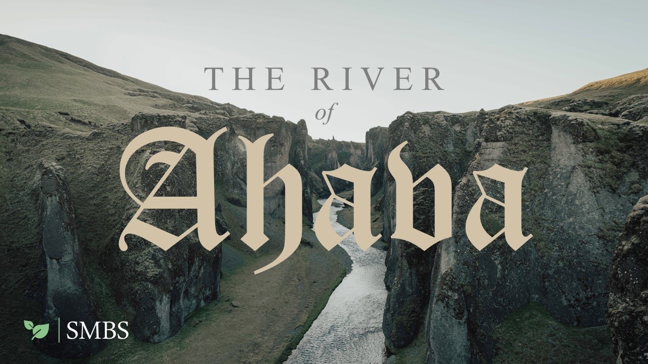 Men's Bible Study | "River of Ahava" - Ezra 8 - YouTube