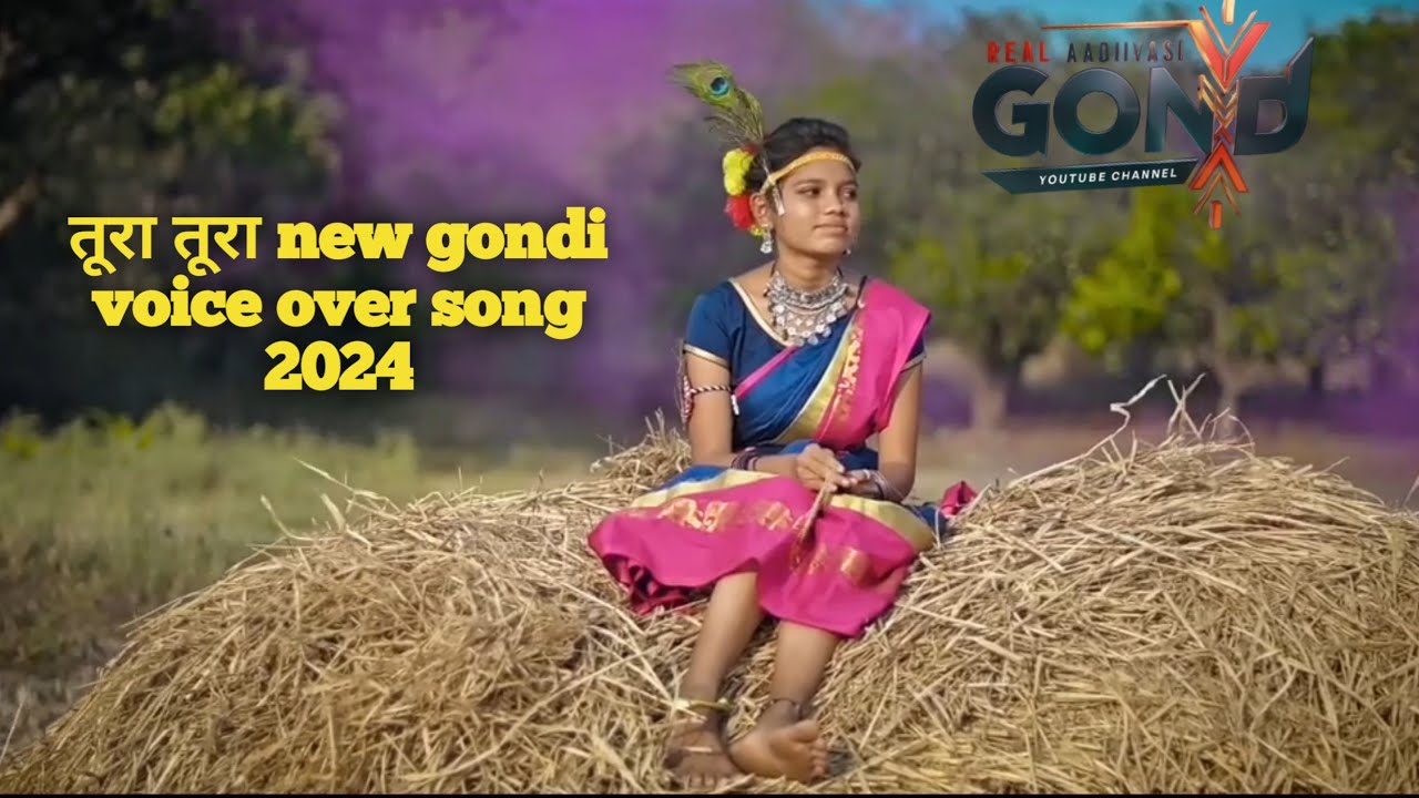 तूरा तूरा || new gondi song 2024 || new gondi video songs|| gondi voice over song # ...