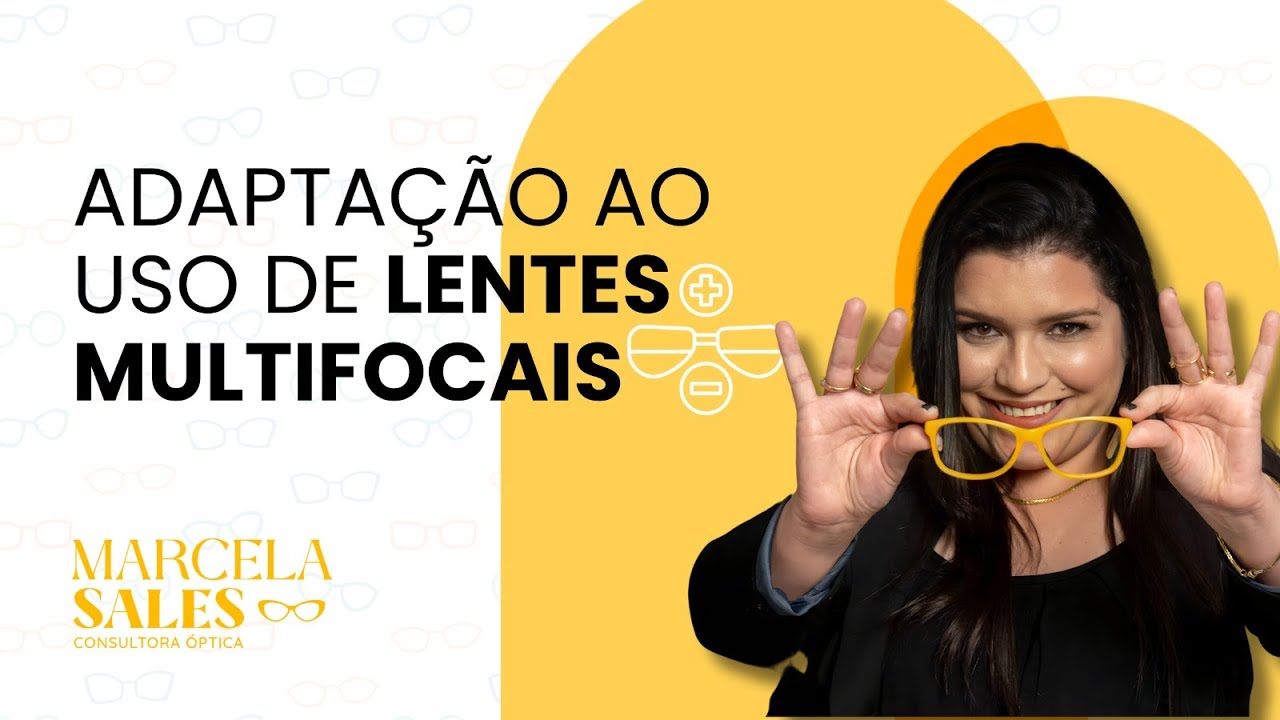 ADAPTAÇÃO AO USO DE LENTE MULTIFOCAL - YouTube