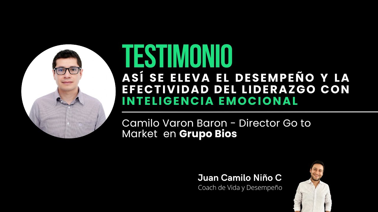 Testimonio Camilo Varon Baron Director Go to Market en Grupo Bios - YouTube