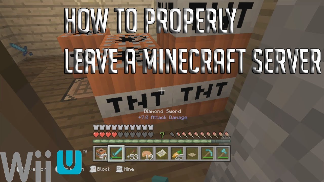 HOW TO PROPERLY LEAVE A MINECRAFT WORLD (wii u) - YouTube