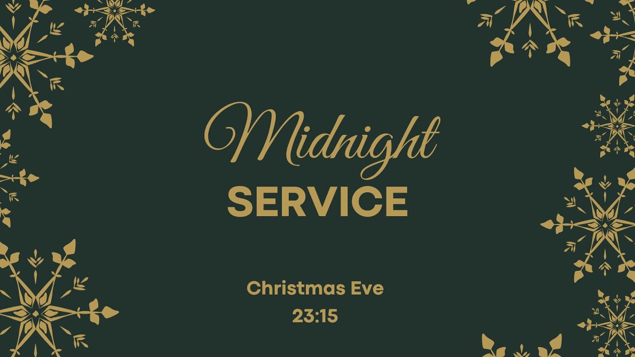 Midnight Service | Friday 24th December 2021 - YouTube