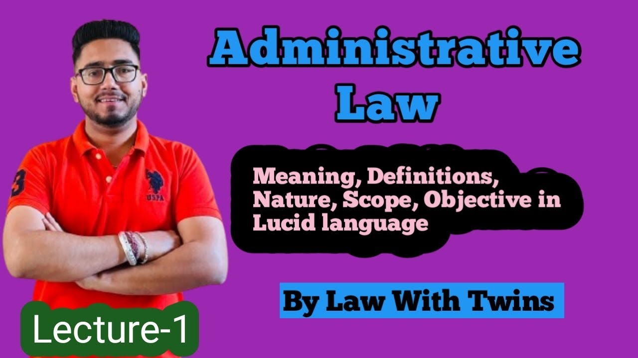 Administrative law | Meaning | nature and scope of administrative law ...