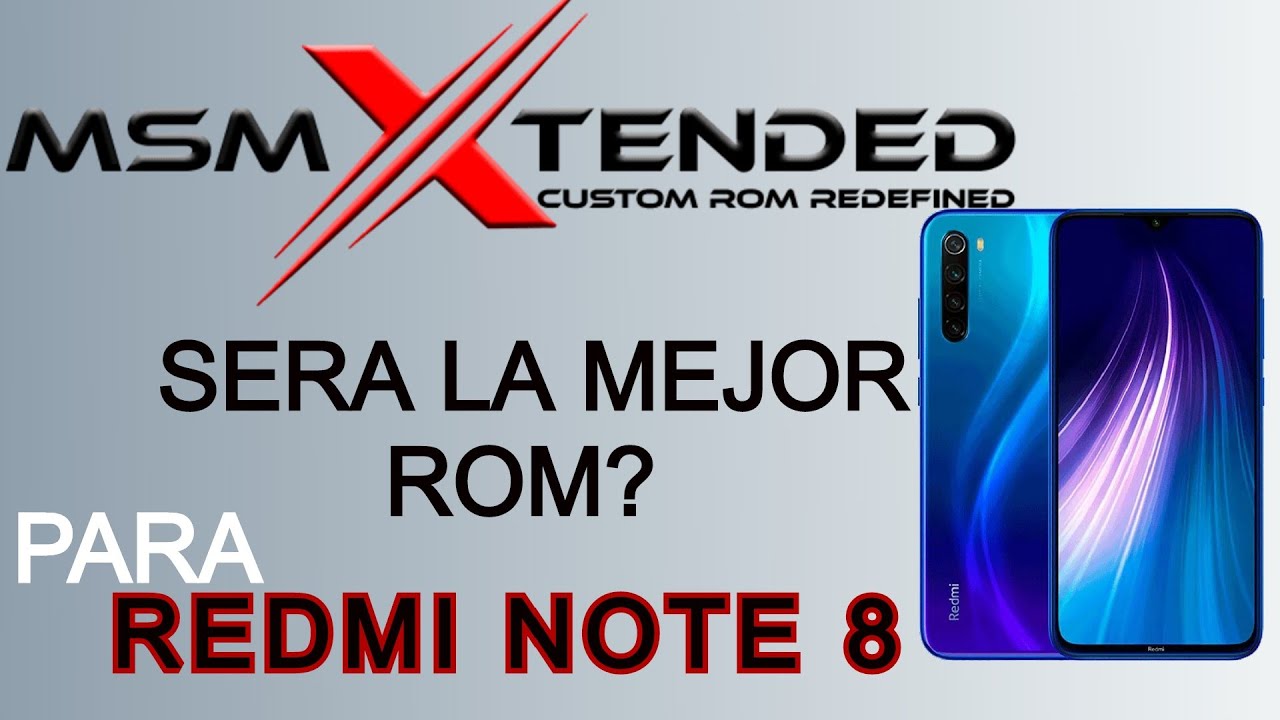 REDMI NOTE 8 /ROM msm XTENDED- LA MEJOR ROM? super personalizable - YouTube