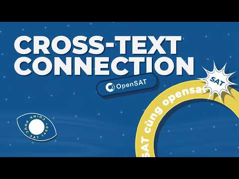 SAT Go Verbal #17 | Cross Text Connection | Tự học Digital SAT từ 0 ...