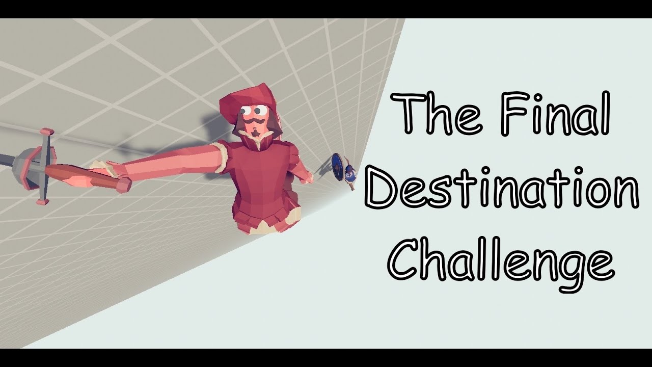 TABS User Campaign The Final Destination Challenge Totally Accurate ...