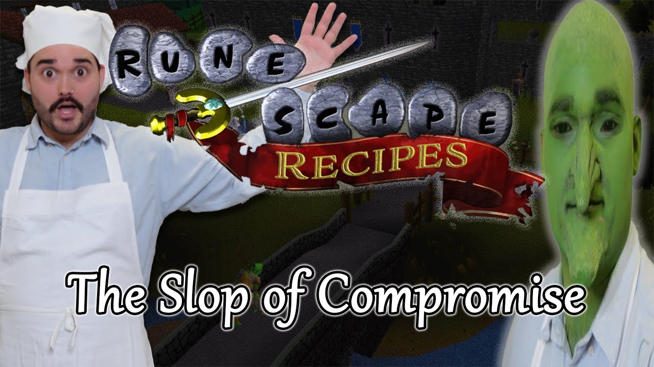 The Slop of Compromise | RuneScape Recipes - YouTube