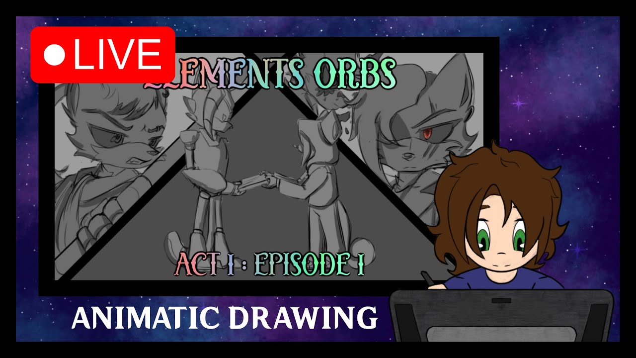 Drawing Episode 1 of the Element orbs (OC animatic) - YouTube
