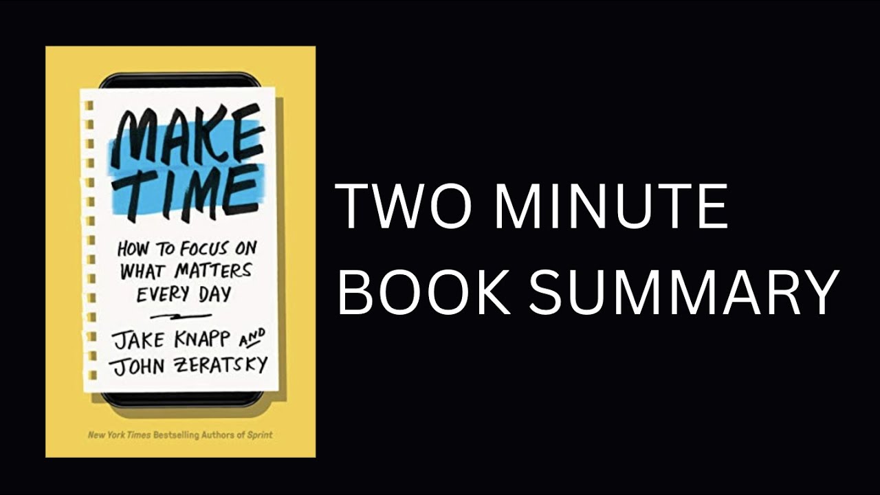 Make Time by Jake Knapp Book Summary - YouTube