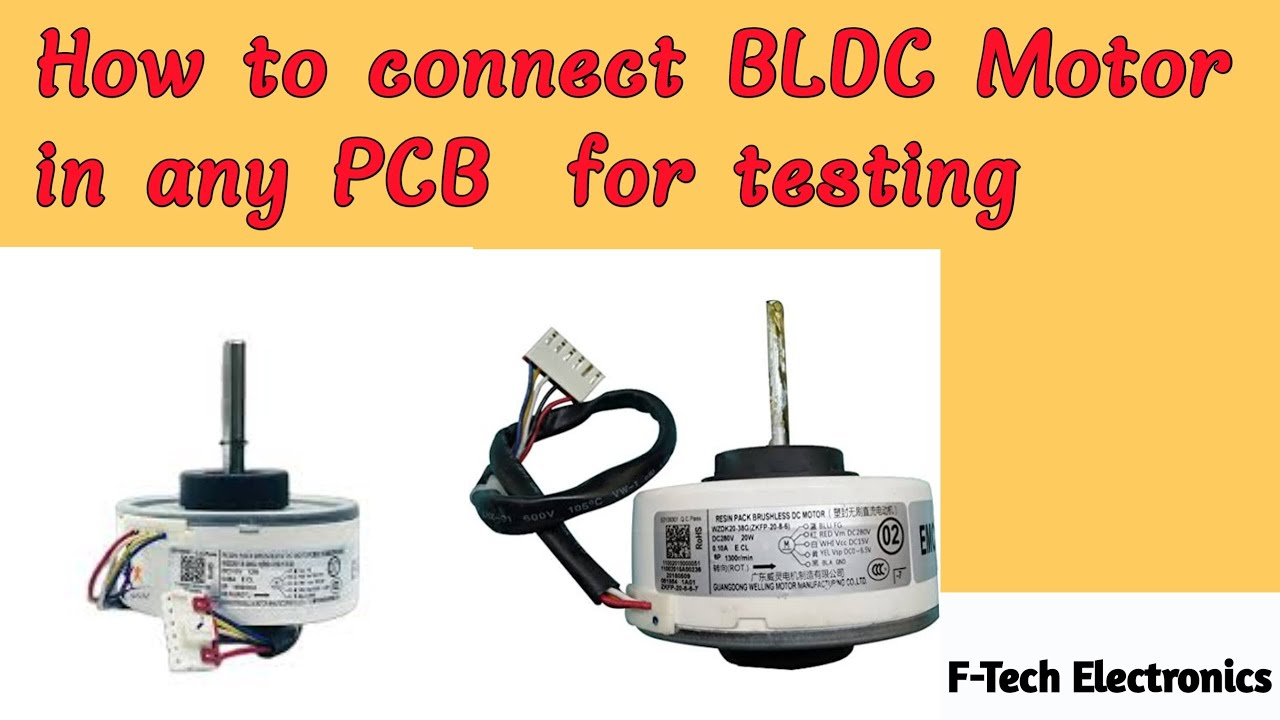 How to connect a BLDC Motor to any pcb, Haier,voltas,lg,Samsung,o ...