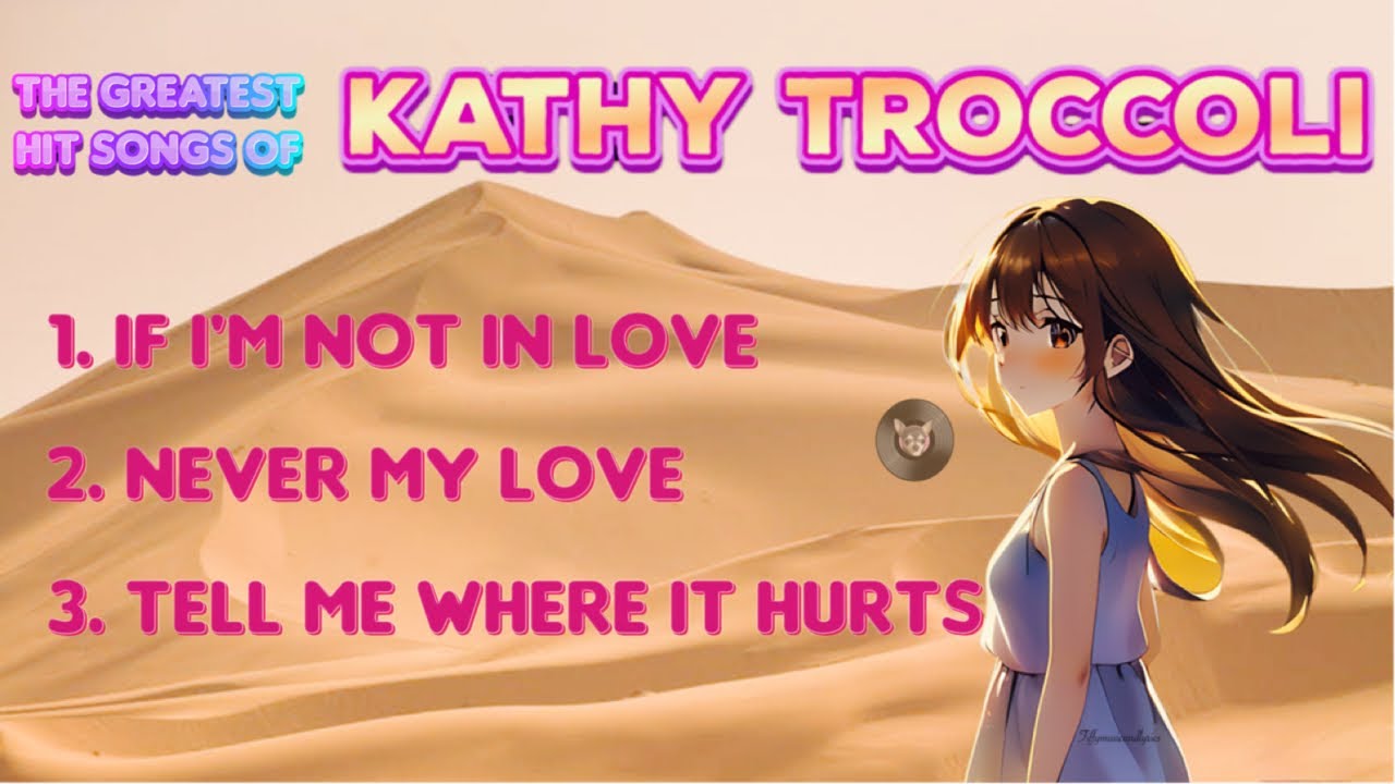 The Best of Kathy Troccoli Songs (with Lyrics) - YouTube
