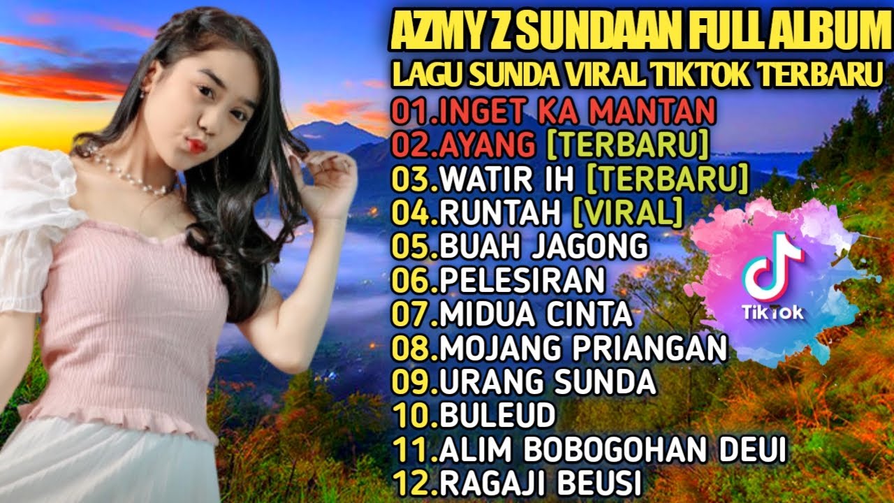 DJ SLOW FULL ALBUM TERBARU - DJ SUNDA FULL ALBUM AZMY Z - YouTube