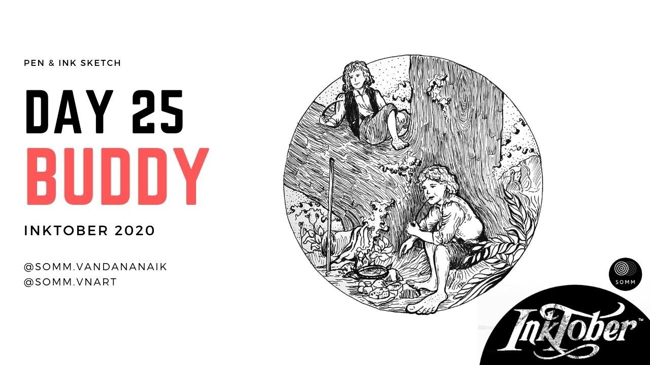 Inktober 2020 | Daily sketch - Day 25 | Buddy | #inktober # ...