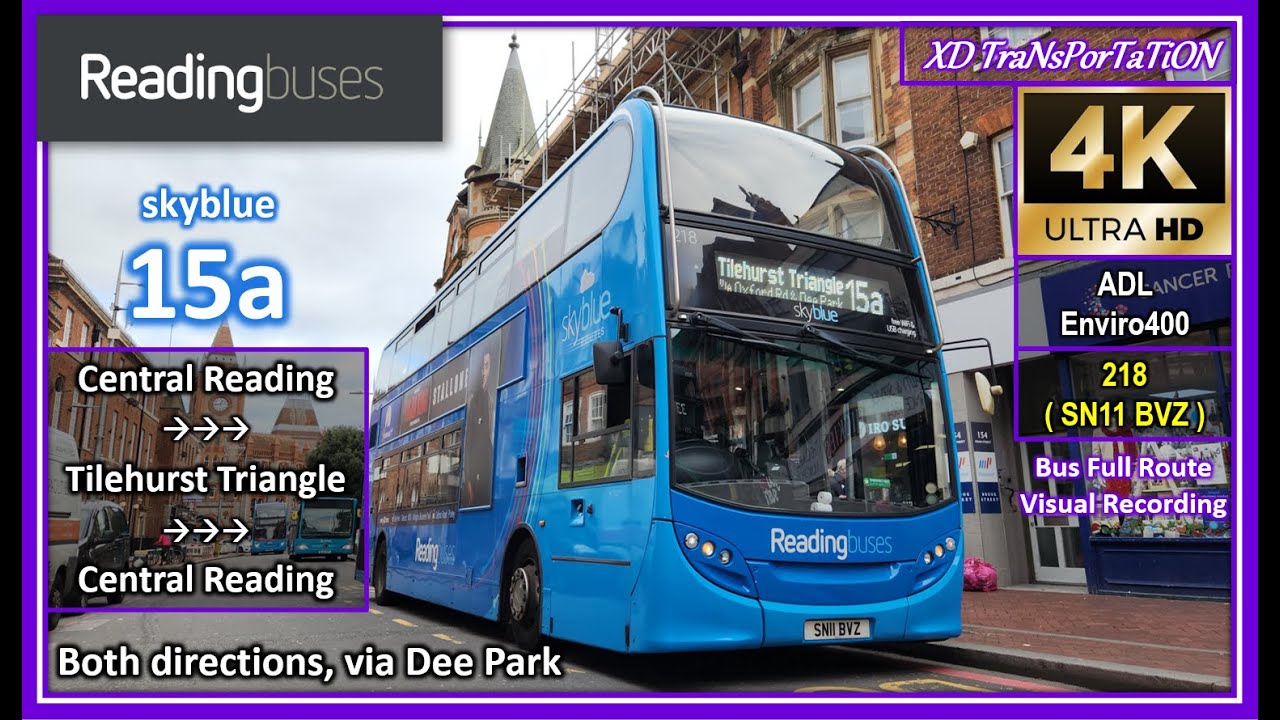 [Reading buses] skyblue 15a ~ Reading Tilehurst Triangle - Reading【4K ...