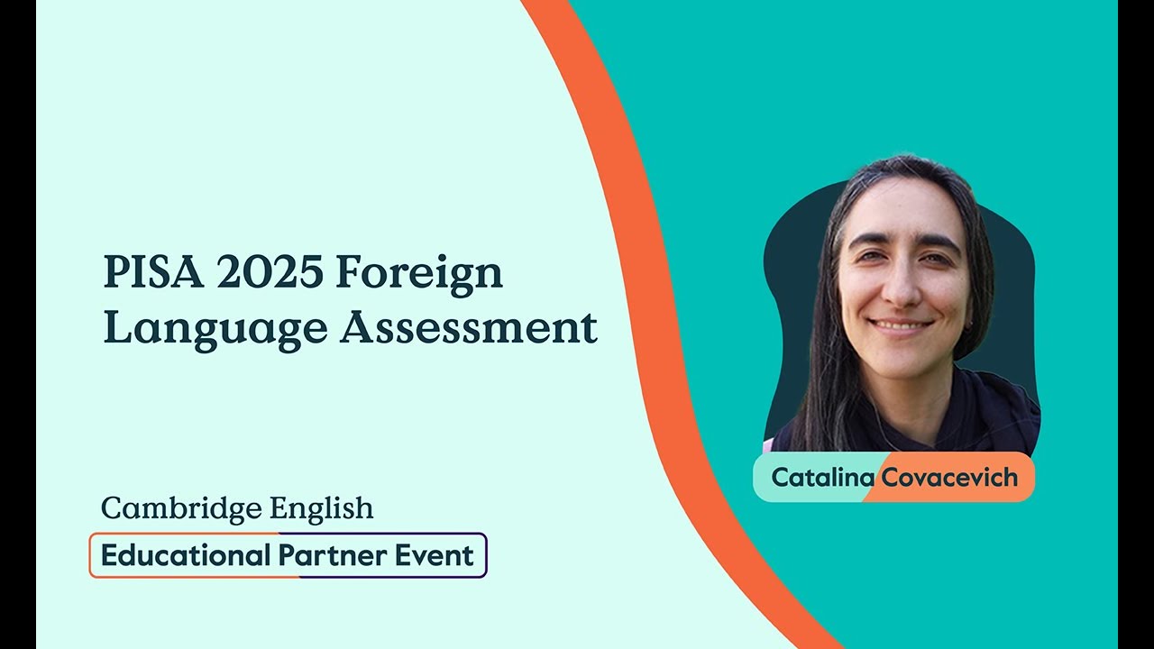 PISA 2025 Foreign Language Assessment (A.M) - YouTube