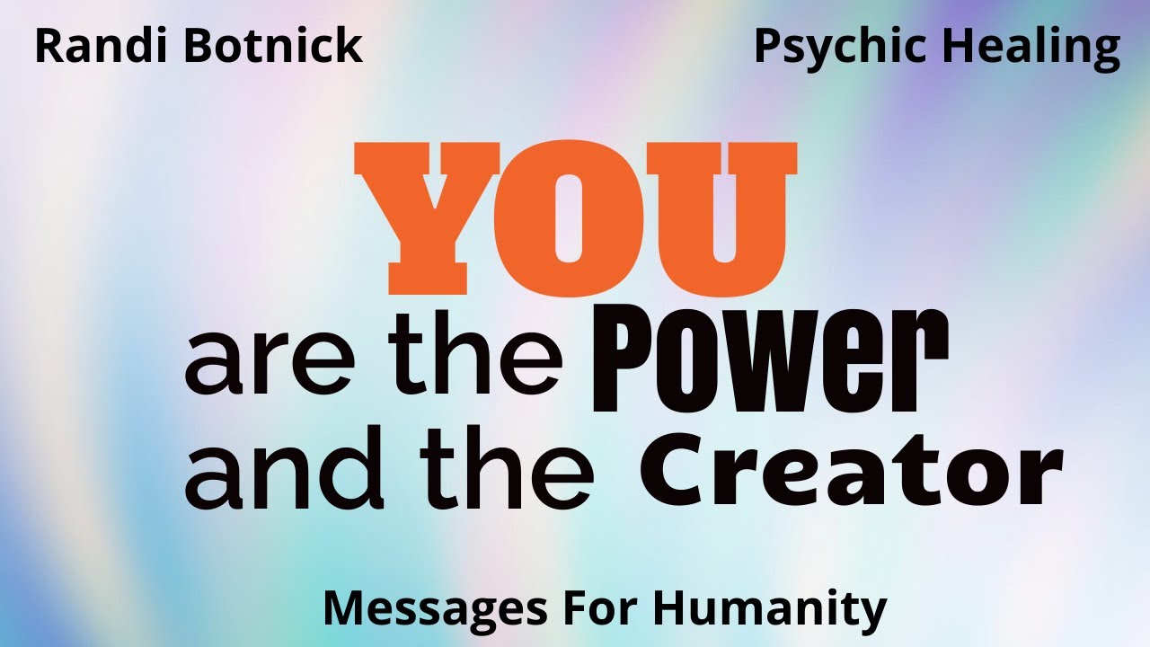 You Are the Power and the Creator - YouTube