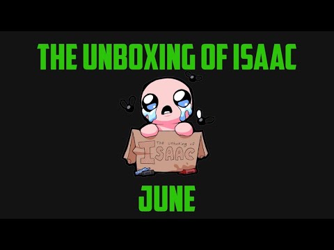 The Unboxing of Isaac - June Unboxing - YouTube