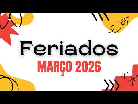 Feriados de Março de 2026 | Datas Importantes