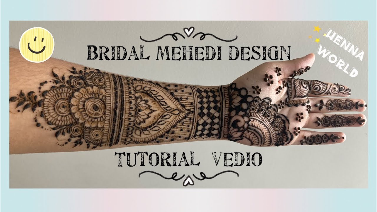 Bridal mehedi design tutorial video (step by step) by Henna world ...