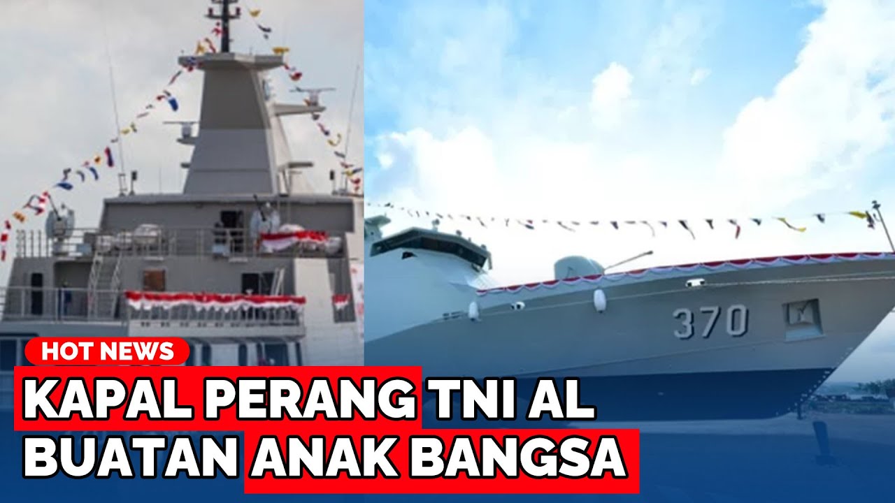 🔴MAMPU KELABUI SERANGAN MUSUH Kapal Perang TNI AL Terbaru, KRI Bung ...