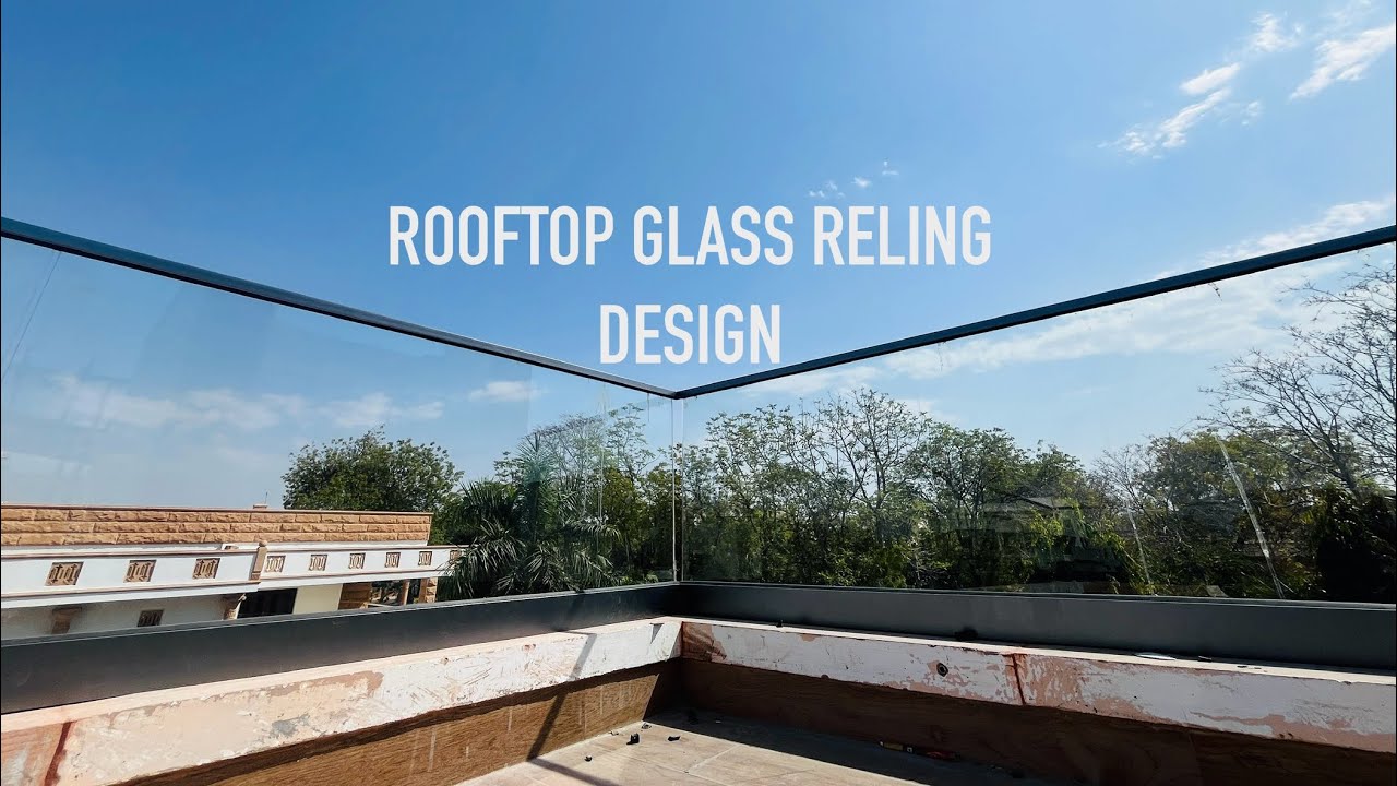 🫡🇮🇳 ROOFTOP DESIGN | ROOFTOP GLASS RELING | GLASS RELING KESE LGAYE # ...