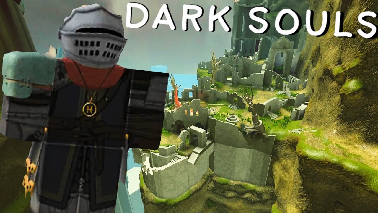 "We Have Dark Souls at Home" [DARK SOULS ROBLOX] - YouTube