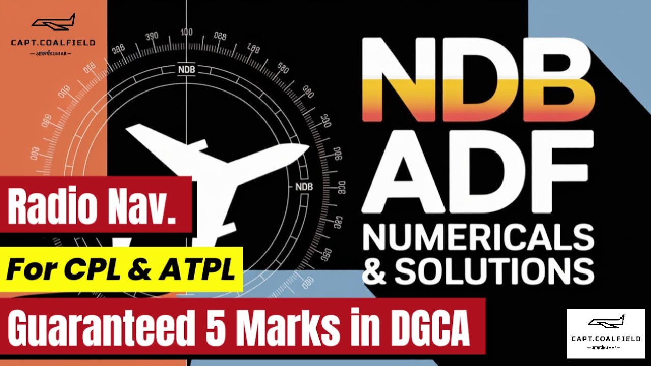 NDB/ADF Numerical Explained | Radio Navigation for DGCA CPL & ATPL Exam ...