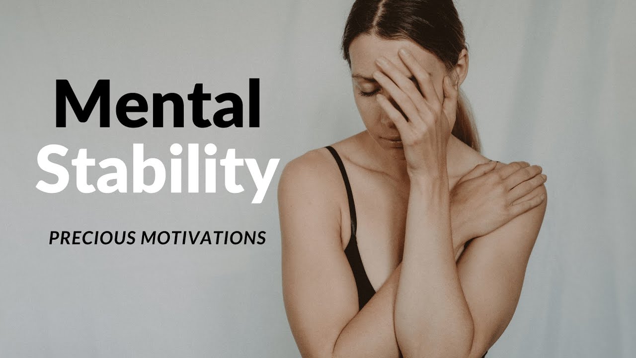 MENTAL STABILITY | 2021 Precious Motivational Videos | Be Inspired ...