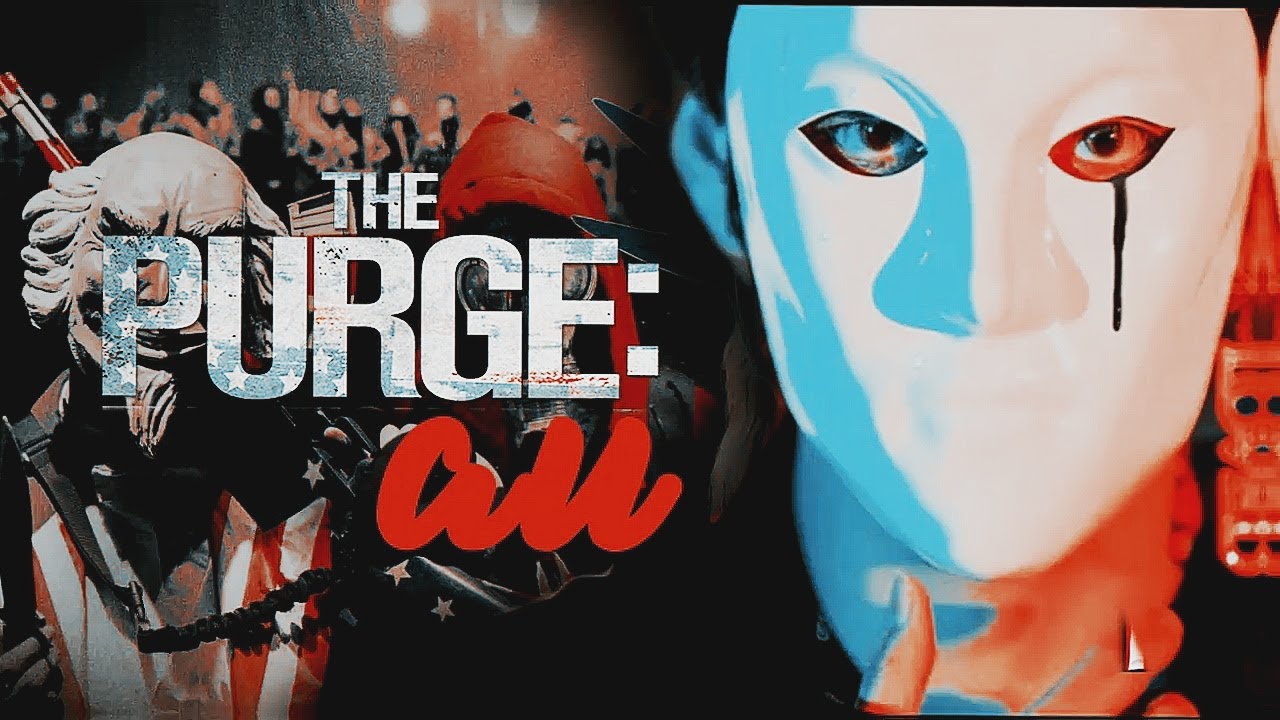 The Purge || Multifandom AU - YouTube