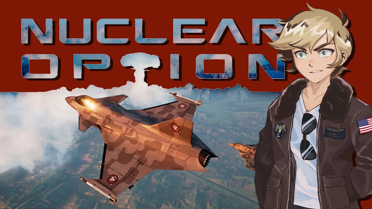 Trying out Nuclear Option (Maybe some Ace Combat 8 discussion?) - YouTube