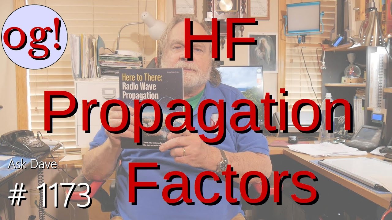 HF Propagation Factors (#1173) - YouTube