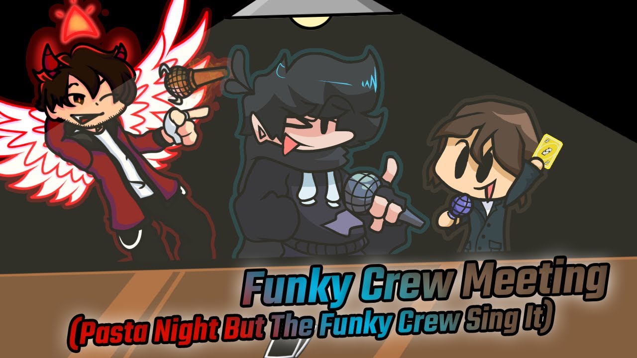 Funky Crew Meeting (Pasta Night But The Funky Crew Sing It) - YouTube