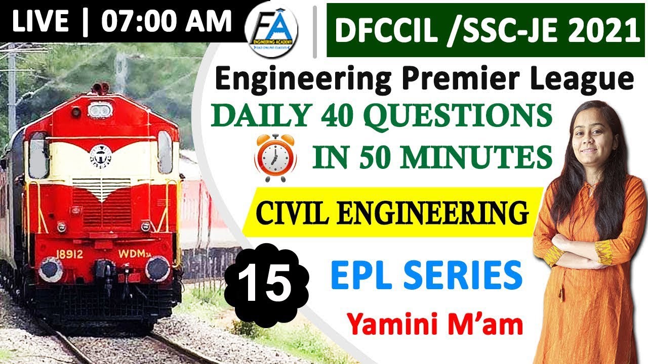 DFCCIL CIVIL EXECUTIVE, SSC-JE | EPL SERIES -15 | Engineering Premier League | By Yamini M'am ...