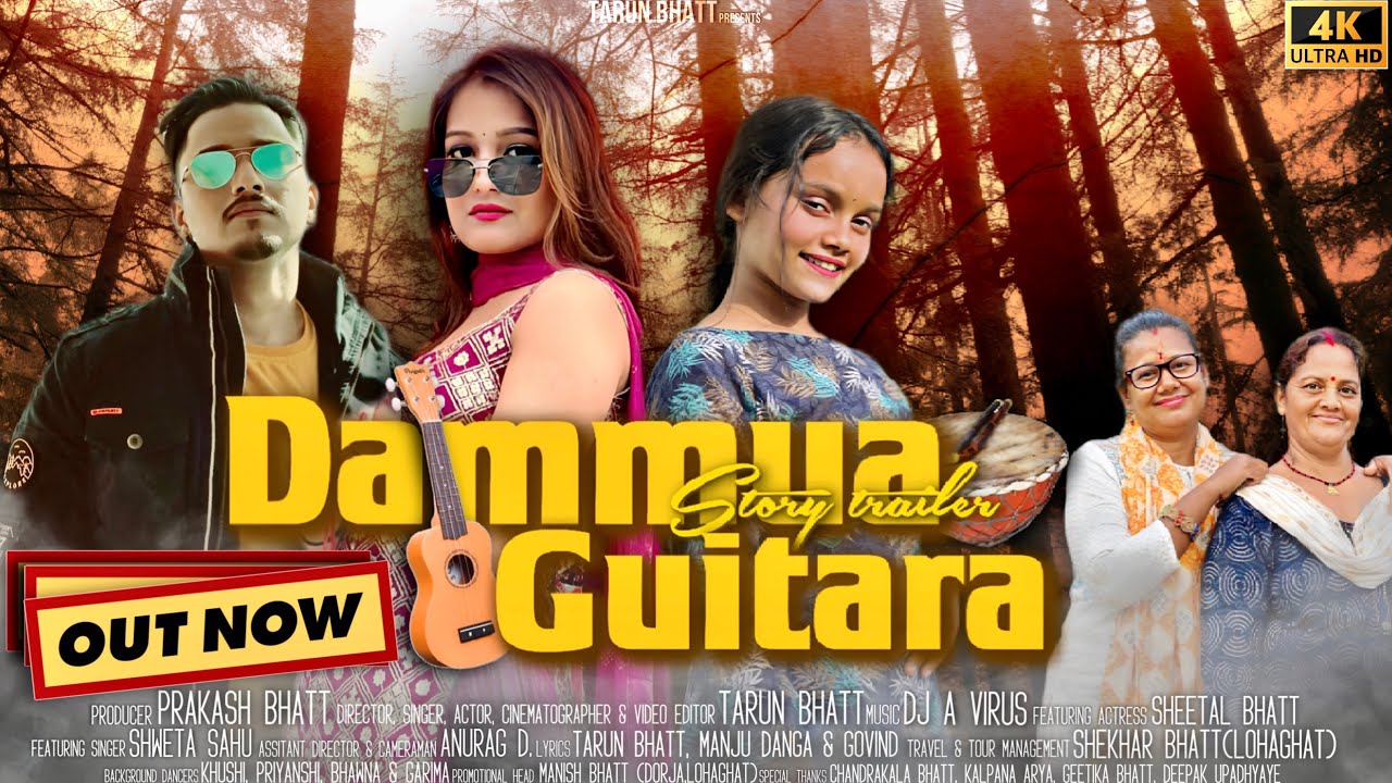 Dammua Guitara Story Trailer Latest Kumauni Song 2023 Tarun Bhatt - YouTube