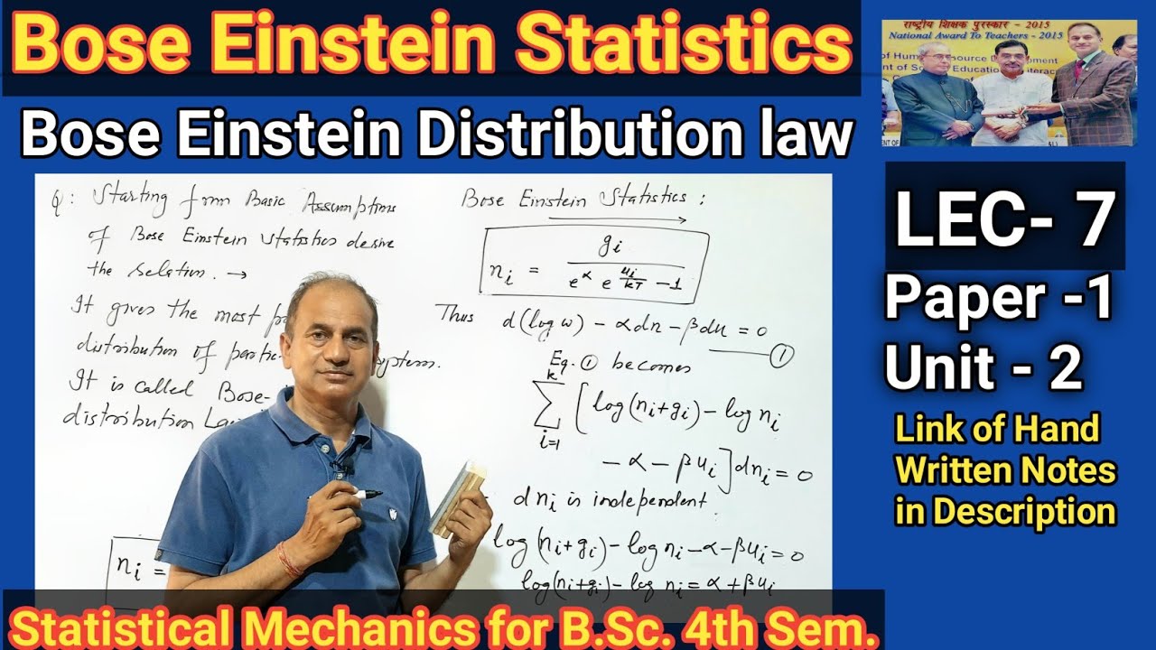 LEC-7 || Bose Einstein Distribution Law for B.Sc. 2nd year || Bose ...