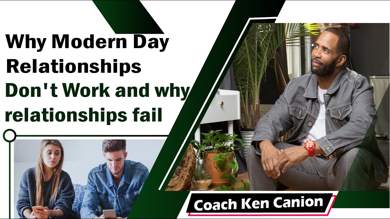 Why Modern Day Relationships Don't Work and why relationships fail II ...