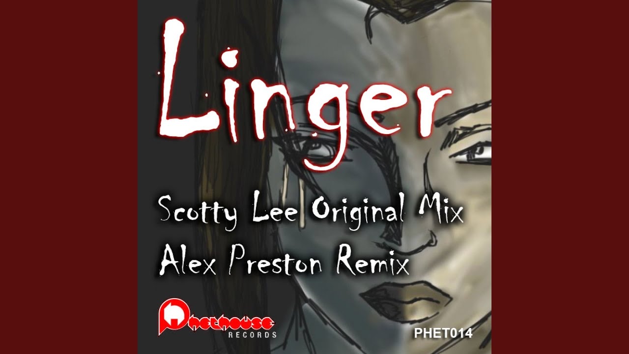 Linger (Alex Preston Remix) - YouTube