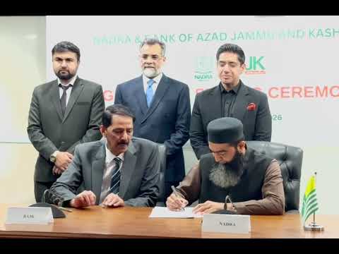NADRA and Bank of Azad Jammu & Kashmir Sign ID Verification Services Agreement