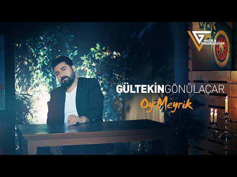 Gültekin Gönülaçar | Oy Meyrik
