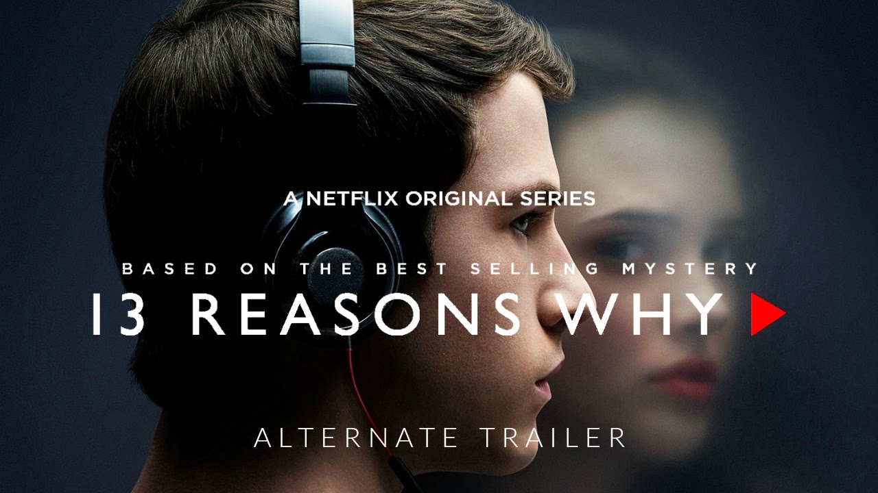 Alternate "13 Reasons Why" Trailer - YouTube