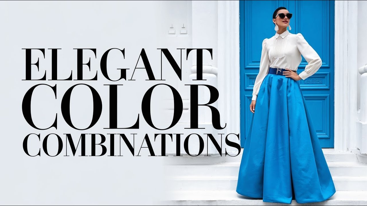 CLASSY COLOR COMBINATIONS FOR AN ELEGANT AND LUXE! HOW TO BE ELEGANT ...