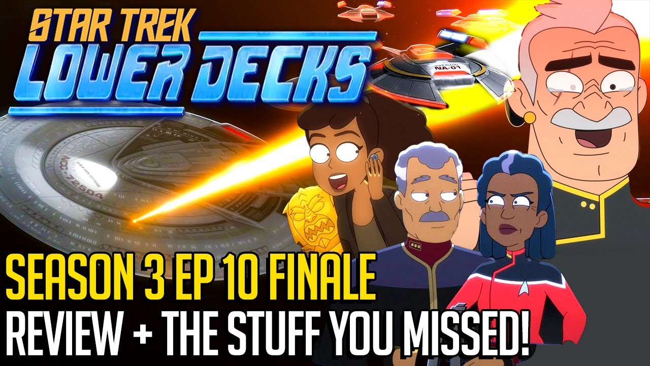 Star Trek Lower Decks - Season 3 Episode 10 - Season Finale Review ...
